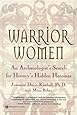 The Amazons: Lives and Legends of Warrior Women across the Ancient ...