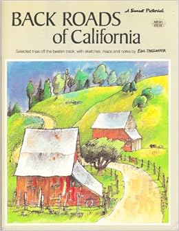 Back Roads of California: Amazon.co.uk: Sunset Books, Thollander, Earl ...