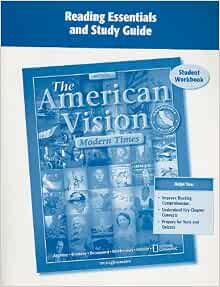 The American Vision, Modern Times, CA, Reading Essentials and Study ...