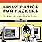 Linux Basics for Hackers: Getting Started with Networking, Scripting ...