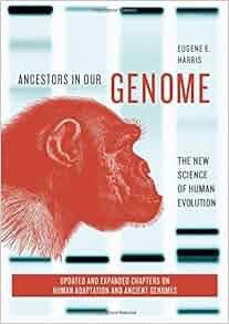 Amazon.com: Ancestors in Our Genome: The New Science of Human Evolution ...