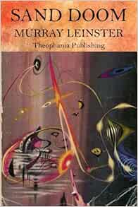 Sand Doom: Leinster, Murray: 9781519338884: Amazon.com: Books