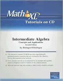 Intermediate Algebra: Concepts and Applications (Math XL): Bittinger, Ellenbogen: 9780321278241 ...