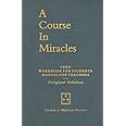 A Course in Miracles: Original Edition: Schucman, Helen: 9780976420071 ...