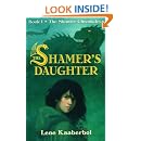 Shamer's Daughter (Shamer Chronicles): Lene Kaaberbol: 9780805081114 ...