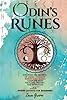 Odin’s Runes: Discover the Secrets of Elder Futhark Norse Rune Magic ...