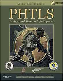 PHTLS Prehospital Trauma Life Support: Military Edition: 9781284061567 ...