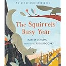 Amazon.com: The Squirrels' Busy Year: A First Science Storybook ...