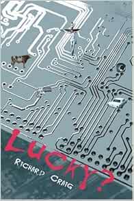 Amazon.com: Lucky? (9780595302147): Vincelli, Richard: Books