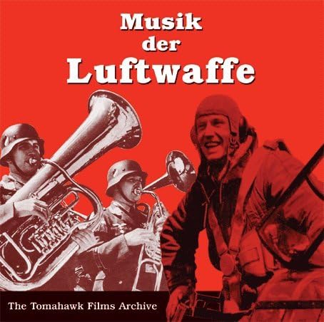 WW-II German/Nazi Era Music - Musik der Luftwaffe 1935-1945 by : Amazon ...