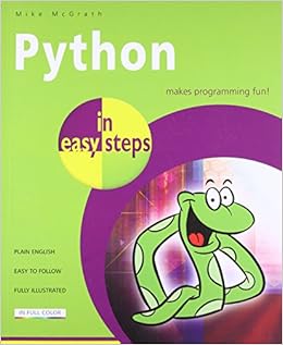 Amazon.com: Python in easy steps: 9781840785968: McGrath, Mike: Books