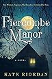 Fiercombe Manor: A Novel: Riordan, Kate: 9780062332950: Amazon.com: Books