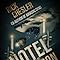Hotel Megalodon: A Deep Sea Thriller: Rick Chesler: 9781925225709 ...