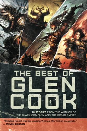 Best of Glen Cook: 18 Stories from the Author of The Black Company and ...
