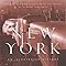 New York: An Illustrated History: Burns, Ric, Sanders, James, Ades ...
