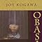 Amazon.com: Obasan: 9780385468862: Kogawa, Joy: Books