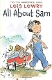 All About Sam: Lowry, Lois: 9780544582354: Amazon.com: Books