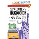 Newcomer's Handbook for Moving to and Living in New York City ...