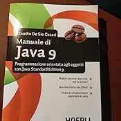 Amazon.it: Manuale di Java 9. Programmazione orientata agli oggetti con ...