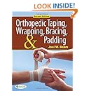 Orthopedic Taping, Wrapping, Bracing, and Padding ( Second Edition ): 9780803625587: Medicine ...