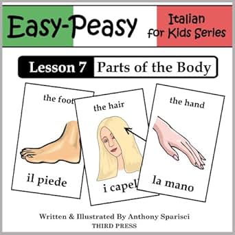 Italian Lesson 7: Parts of the Body (Easy-Peasy Italian for Kids ...
