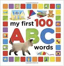 Amazon.com: My First 100 ABC Words: 9781474833844: Parragon: Books