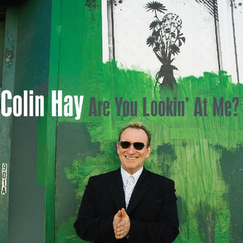 Colin Hay Album: «Are You Lookin' At Me?»