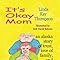 It's Okay Mom: Linda Thompson: 9781594330810: Amazon.com: Books