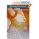 Growing Up Neighbors - Kindle edition by Frances Hoelsema, Alyssa Kroll ...