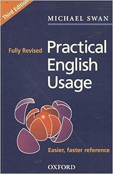 Practical English Usage (3rd Edition): Amazon.co.uk: Michael Swan ...
