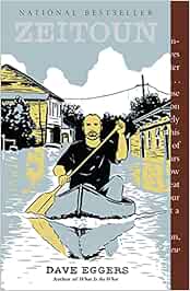 Zeitoun : Eggers, Dave: Amazon.ca: Books