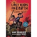 The Last Kids on Earth and the Zombie Parade: Max Brallier, Douglas ...