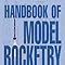 Handbook of Model Rocketry, 7th Edition (NAR Official Handbook): G ...