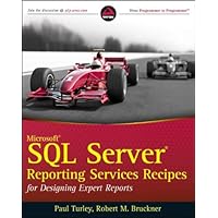 Microsoft SQL Server Reporting Services Recipes: for Designing Expert ...