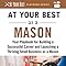 At Your Best as a Mason: Your Playbook for Building a Great Career and ...