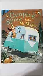 A Camping Spree With Mr. Magee: Chris Van Dusen: 9780439856416: Books ...