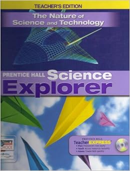 The Nature of Science and Technology TEACHER'S EDITION (Prentice Hall ...