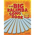 The Big Kalimba Songbook: 100+ Songs for kalimba in C (10 and 17 key ...