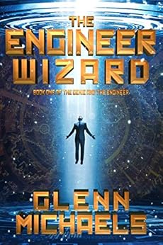 Amazon.com: The Engineer Wizard (The Genie and the Wizard Series Book 1 ...