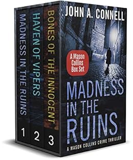 Mason Collins Box Set - Books 1-3: Madness in the Ruins, Haven of ...