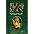 Style and the Man: Alan Flusser: 9780061976155: Amazon.com: Books