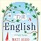The English: A Field Guide: Amazon.co.uk: Rudd, Matt: 9780007490479: Books