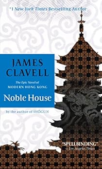 Noble House (Asian Saga Book 5) - Kindle edition by James Clavell ...