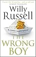 The Wrong Boy: Amazon.co.uk: Willy Russell: 9780552996457: Books