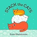 Amazon.com: Stack the Cats (9781419723490): Susie Ghahremani: Books