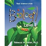 Real Science-4-Kids, Physics Level 1, Student Text: Rebecca W. Keller ...