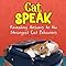 Cat Speak: Revealing Answers to the Strangest Cat Behaviors (Cats Rule ...