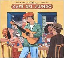 Café Del Mundo: VARIOUS ARTISTS: 0790248034829: Amazon.com: Books