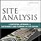 Site Analysis: A Contextual Approach to Sustainable Land Planning and ...
