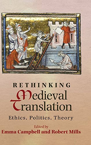 Rethinking Medieval Translation: Ethics, Politics, Theory: Butterfield ...